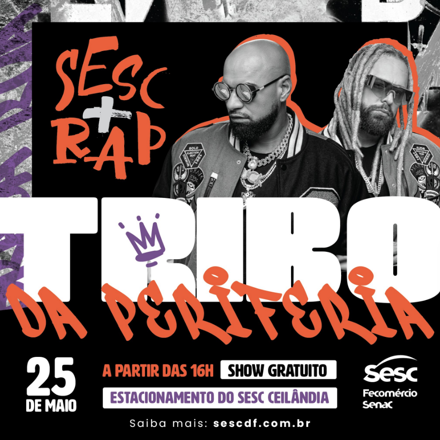 Sesc-DF agita o final de semana com Sesc + Rap e outras atrações ...